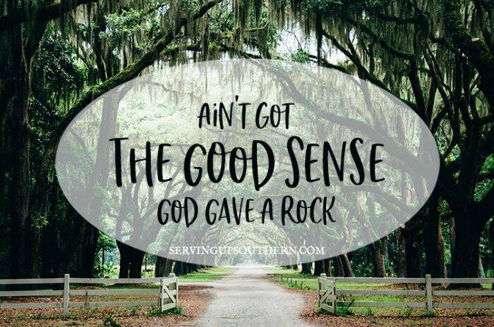 50 of the Best Southern Sayings | Serving Up Southern